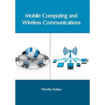 Mobile Computing and Wireless Communications