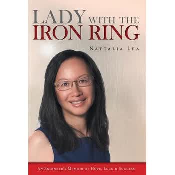 Lady with the Iron Ring: An Engineer's Memoir of