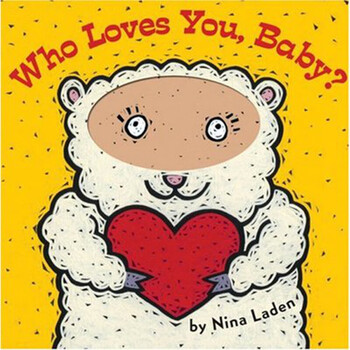 【中图原版】英文原版Who Loves You, Baby  宝宝 谁爱你呢 纸板书