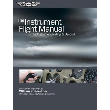The Instrument Flight Manual: The Instrument Rat