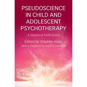 Pseudoscience in Child and Adolescent Psychothe