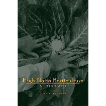 高被引High Plains Horticulture: A History
