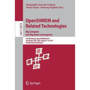 Openshmem and Related Technologies. Big Compute 