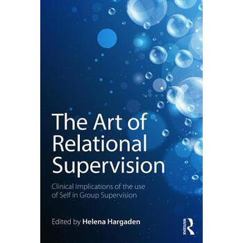 The Art of Relational Supervision: Clinical Imp