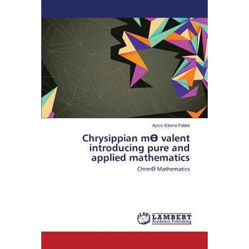 Chrysippian M Valent Introducing Pure and Applie