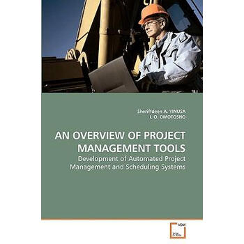 An Overview of Project Management Tools