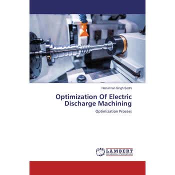 Optimization Of Electric Discharge Machining
