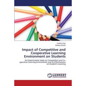 Impact of Competitive and Cooperative Learning