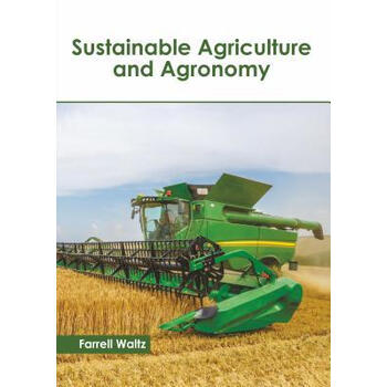 Sustainable Agriculture and Agronomy