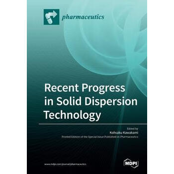 Recent Progress in Solid Dispersion Technology