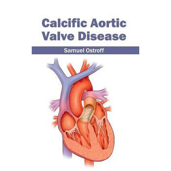 Calcific Aortic Valve Disease