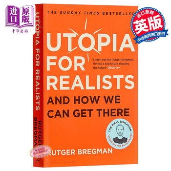 现实主义的乌托邦 英文原版 Utopia for Realists Rutger Bregman