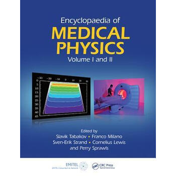 Encyclopaedia of Medical Physics