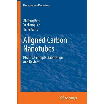 Aligned Carbon Nanotubes: Physics, Concepts, Fab