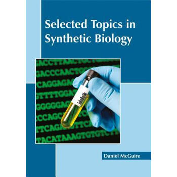 Selected Topics in Synthetic Biology