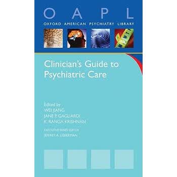 Clinician's Guide to Pyschiatric Care