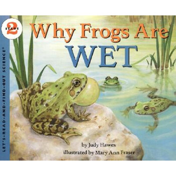 Why frogs are wet.为什么青蛙是湿的