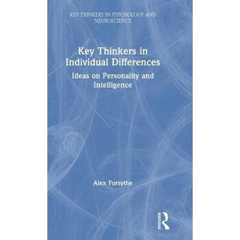 Key Thinkers in Individual Differences: Ideas o