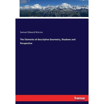 The Elements of descriptive Geometry, Shadows an