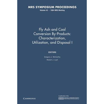 Fly Ash and Coal Conversion By-Products: Charact
