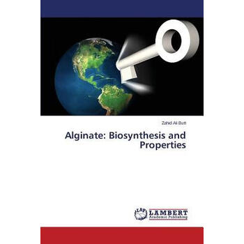Alginate: Biosynthesis and Properties