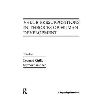Value Presuppositions in Theories of Human Deve