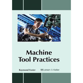 Machine Tool Practices