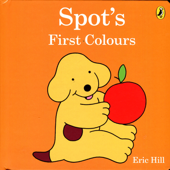 Spot's First Colours