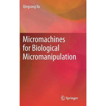 Micromachines for Biological Micromanipulation