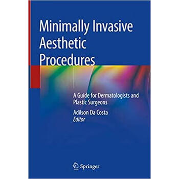 Minimally Invasive Aesthetic Procedures: A Guide