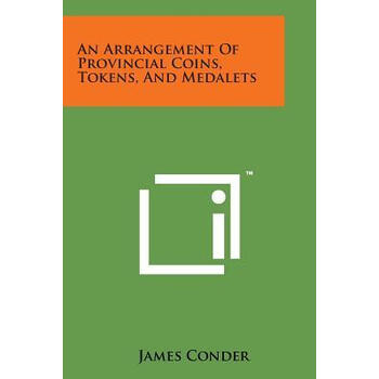 An Arrangement Of Provincial Coins, Tokens, And