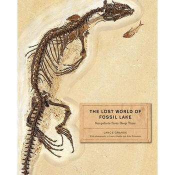 The Lost World of Fossil Lake: Snapshots from De