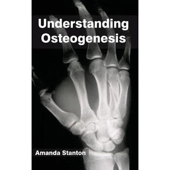 Understanding Osteogenesis