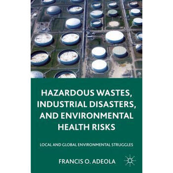 高被引Hazardous Wastes, Industrial Disasters, and