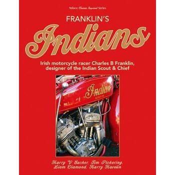 Franklin's Indians: Irish Motorcycle Racer Charl