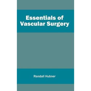 Essentials of Vascular Surgery
