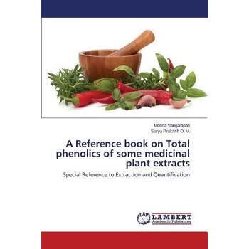 A Reference Book on Total Phenolics of Some Medi