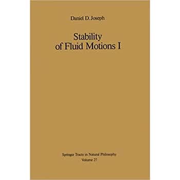 Stability of Fluid Motions I