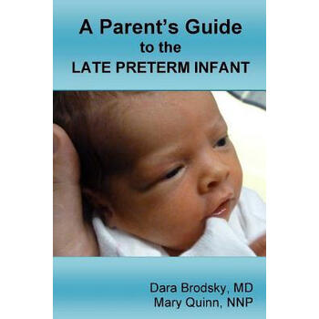 A Parent's Guide to the Late Preterm Infant