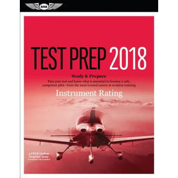 Instrument Rating Test Prep 2018: Study & Prepar