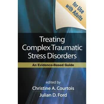 Treating Complex Traumatic Stress Disorders (Ad