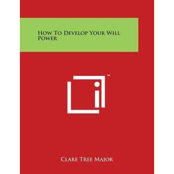 How To Develop Your Will Power