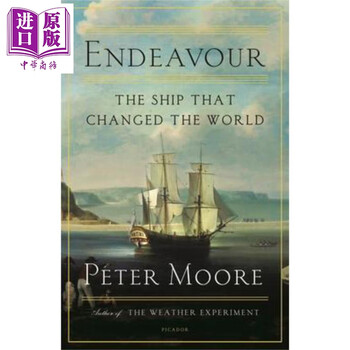 奋进号：改变世界的伟大航行 英文原版 Endeavour Peter Moore
