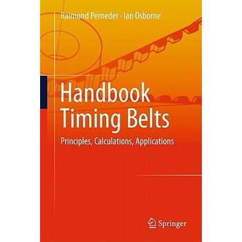 Handbook Timing Belts: Principles, Calculations,