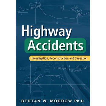 Highway Accidents: Investigation, Reconstruction