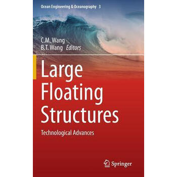 Large Floating Structures: Technological Advance