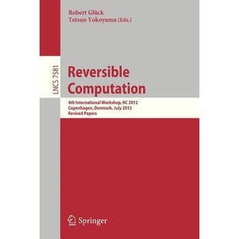 Reversible Computation: 4th International Worksh