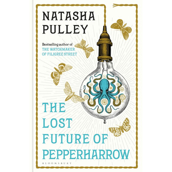佩珀哈罗的失落未来《金丝街的钟表匠》续篇 英文进口原版 /The Lost Future of Pepperharrow 
