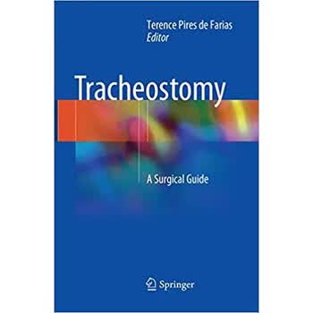 Tracheostomy: A Surgical Guide
