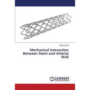 Mechanical Interaction Between Stent and Arteria